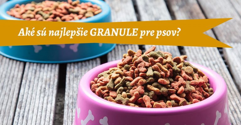 Najlepšie granule pre psov [year] - recenzie, skúsenosti a návody ...